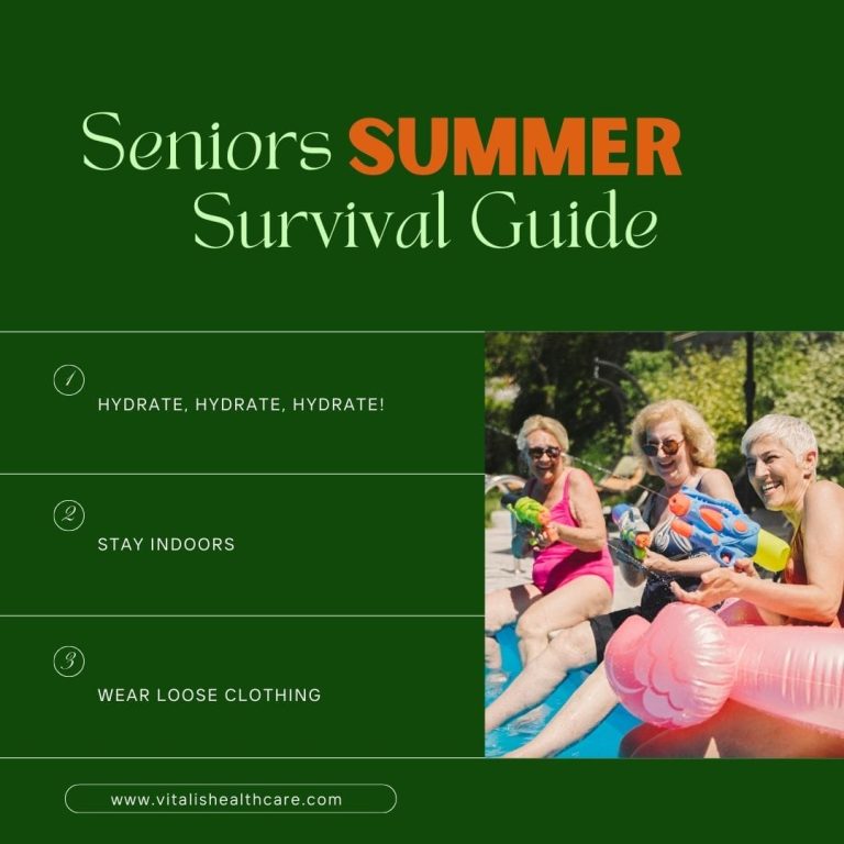 SUMMER SURVIVAL GUIDE FOR SENIORS – Vitalis Home HealthCare Services