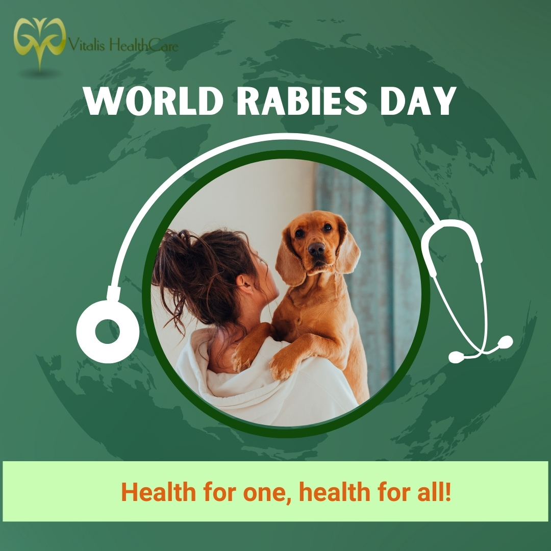 WORLD RABIES DAY: HEALTH FOR ONE, HEALTH FOR ALL! – Vitalis Home ...